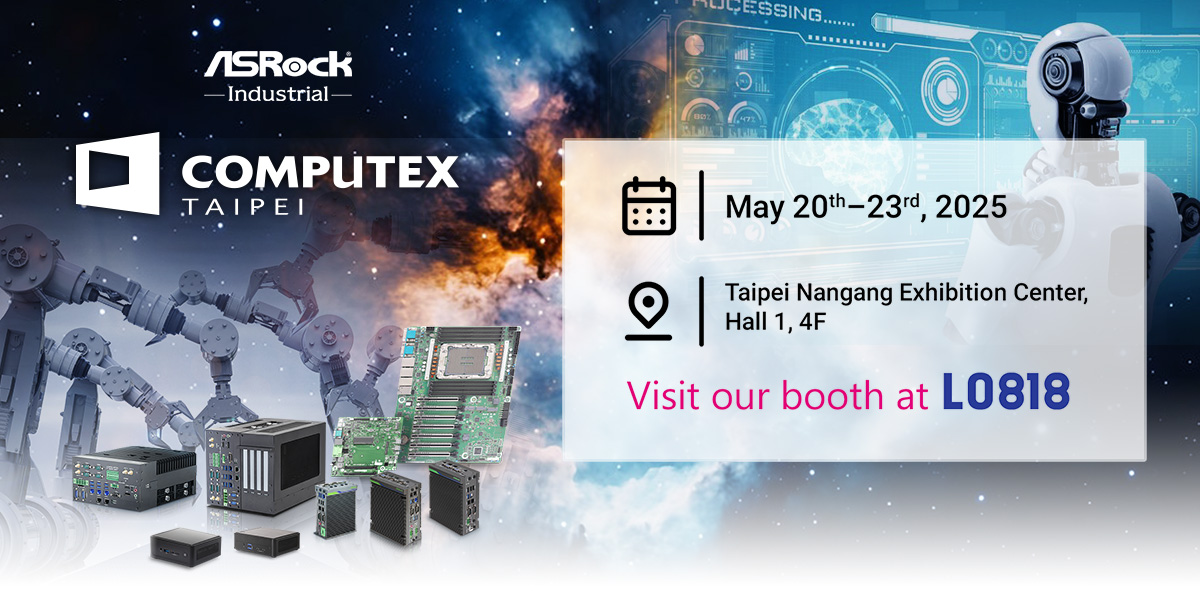 ASRock Industrial - ASRock Industrial Highlights Robust Edge AIoT Platform and Smart Automation ...